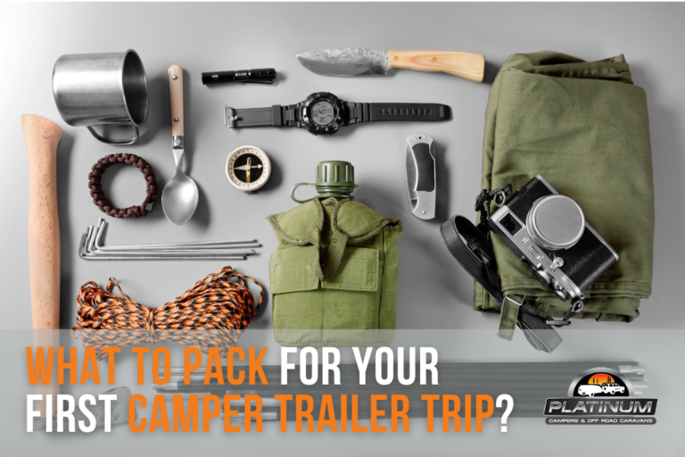 Camper Trailer Packing List for Beginners | Platinum Campers